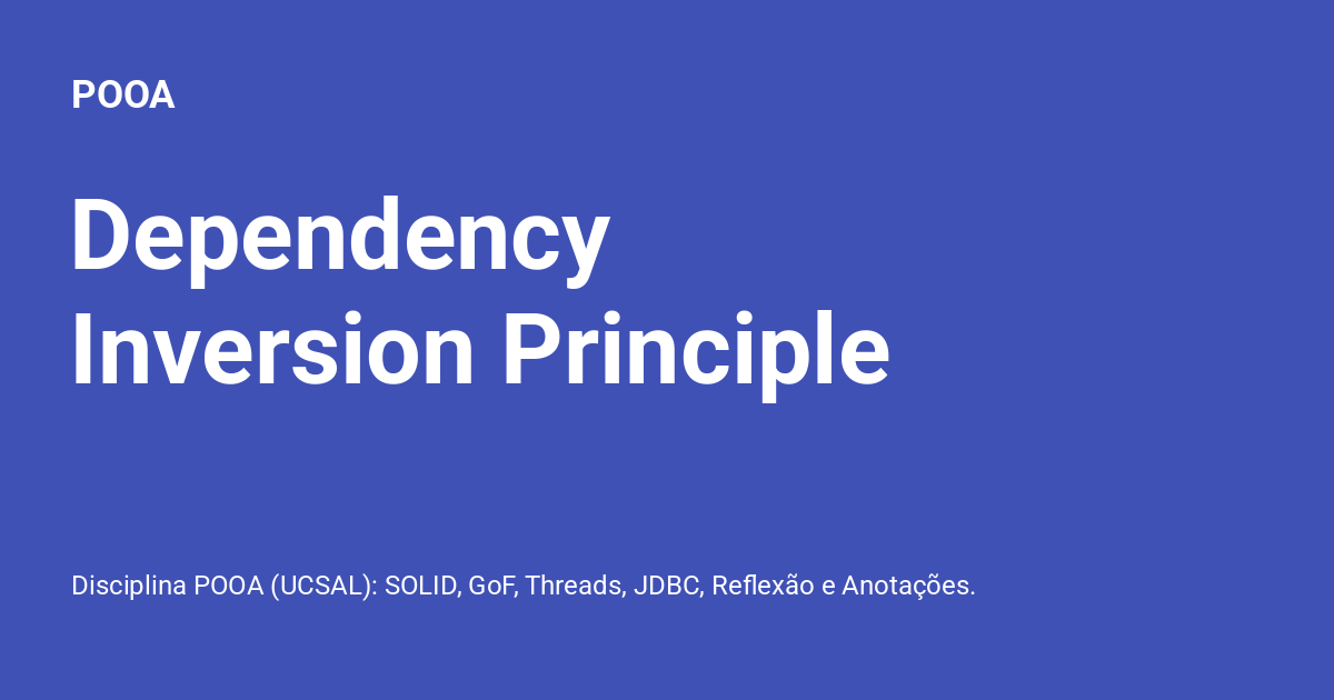 Dependency Inversion Principle - POOA